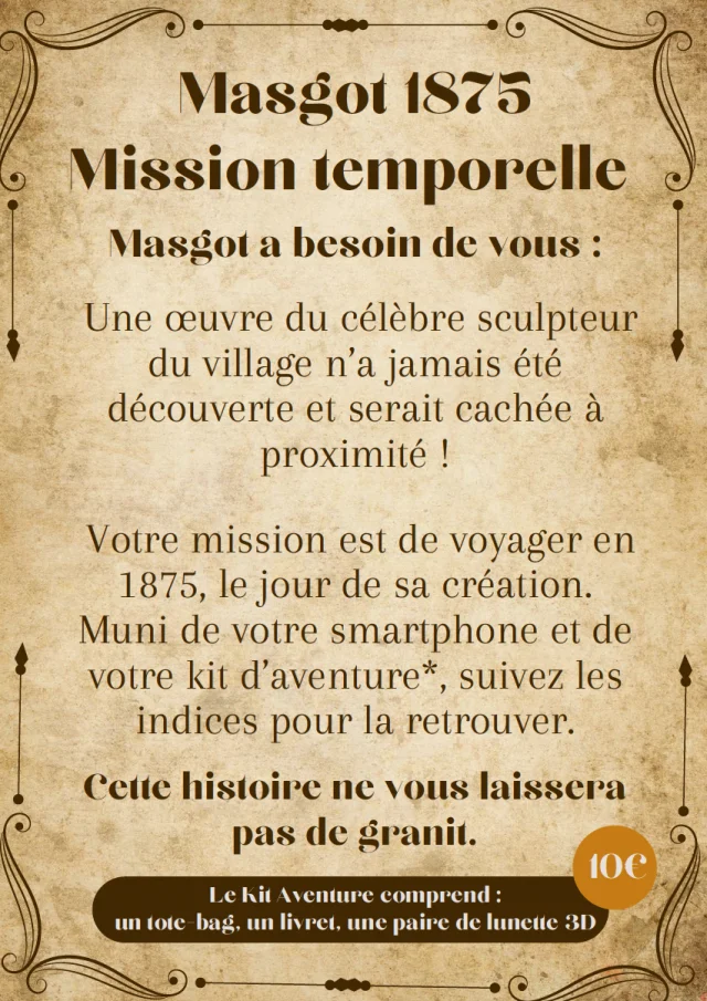 Masgot 1875, Mission temporelle | Tourisme Creuse Limousin